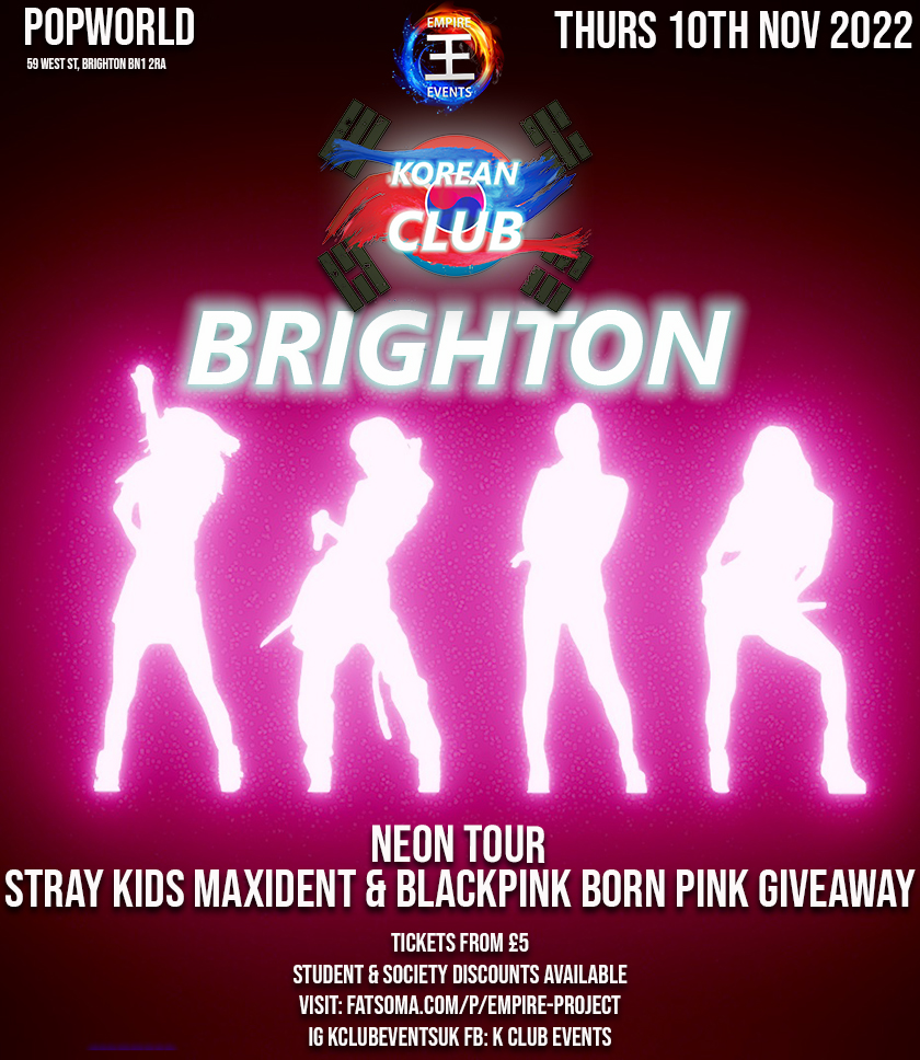 KOREAN CLUB BRIGHTON Neon Party: Stray Kids 'Maxident' & Blackpink ...