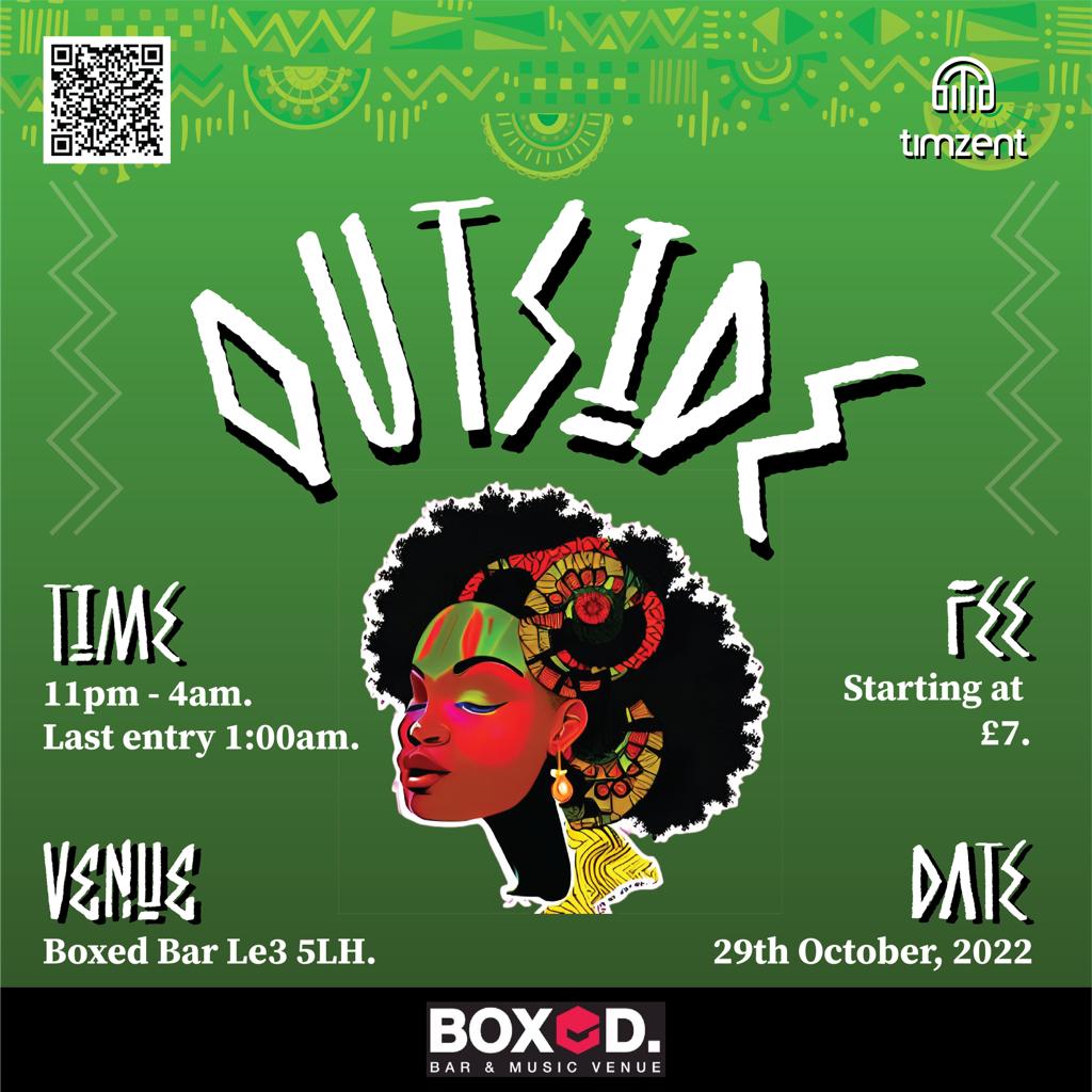 Outside '22 - LEICESTER NO.1 AFROBEATS PARTY at Boxed Bar & Music Venue ...