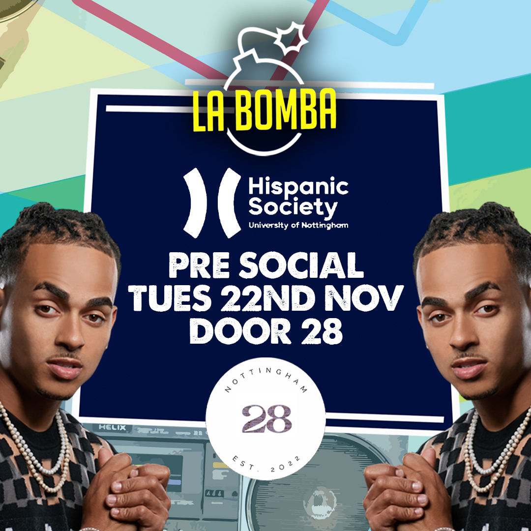 UoN Hispanic La Bomba Pre-Party at Door 28, Nottingham on 22nd Nov 2022 ...