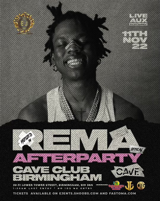🚨 LAST 50 TICKETS 🚨 REMA - OFFICIAL CONCERT AFTER PARTY IN BIRMINGHAM ...