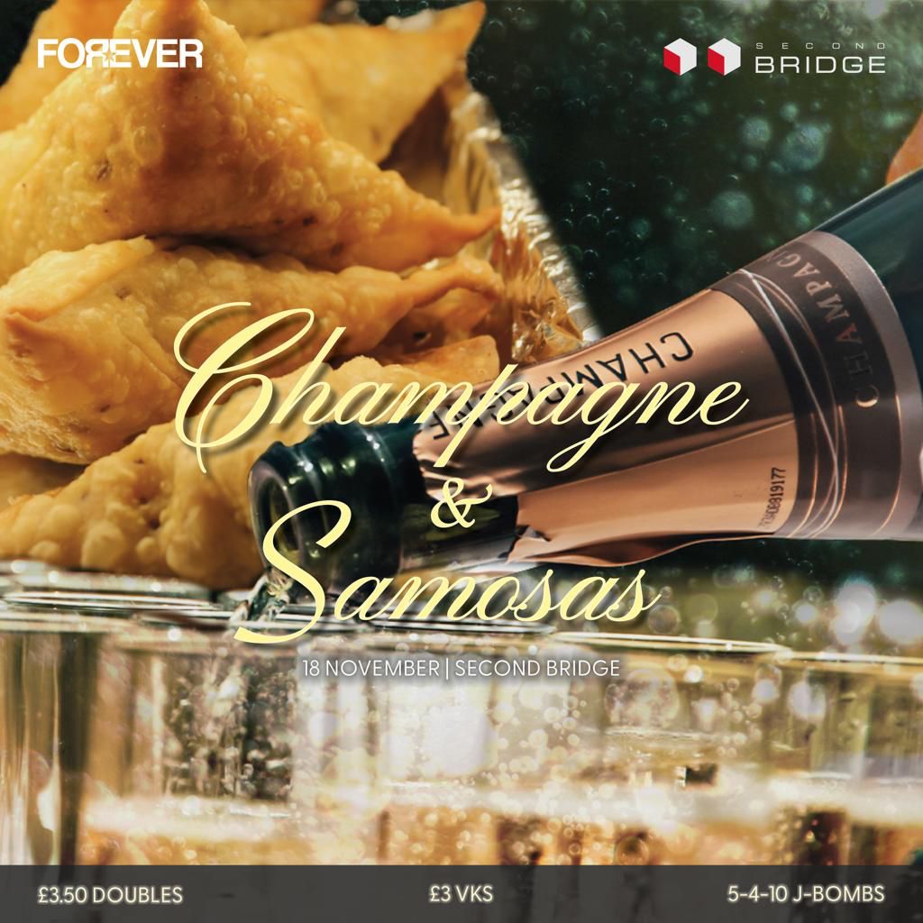 Forever Fridays: Champagne & Samosas at Second Bridge, Bath on 18th Nov ...