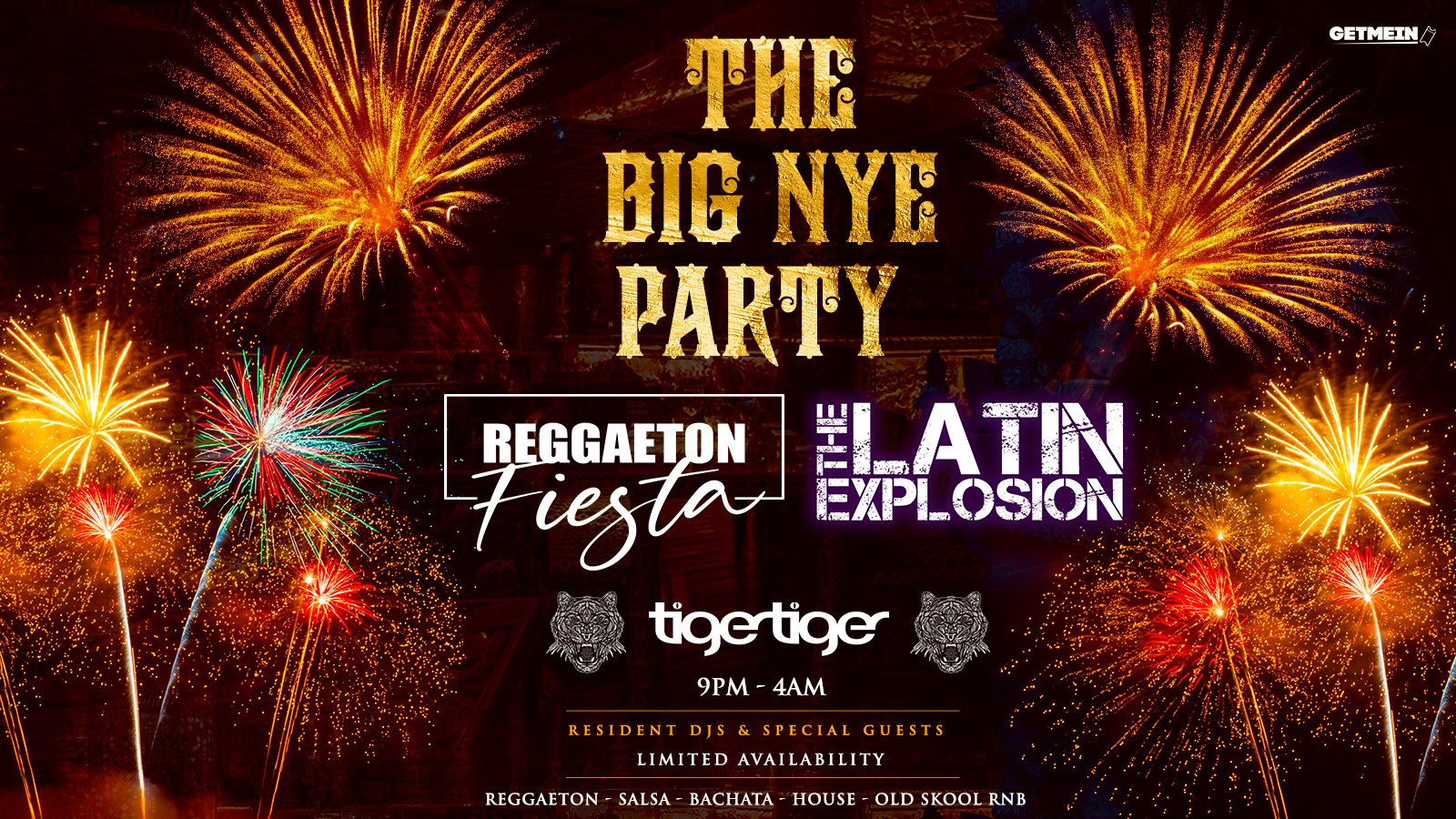 Tiger Tiger London // New Year's Eve (NYE) Reggaeton Fiesta at Tiger Tiger London, London on ...