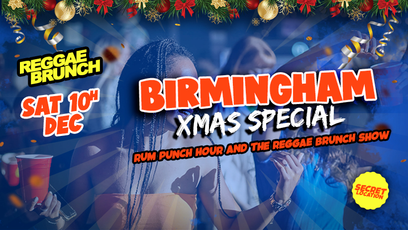 The Reggae Brunch Birmingham Sat 10th Dec Xmas Special At Rum Rum