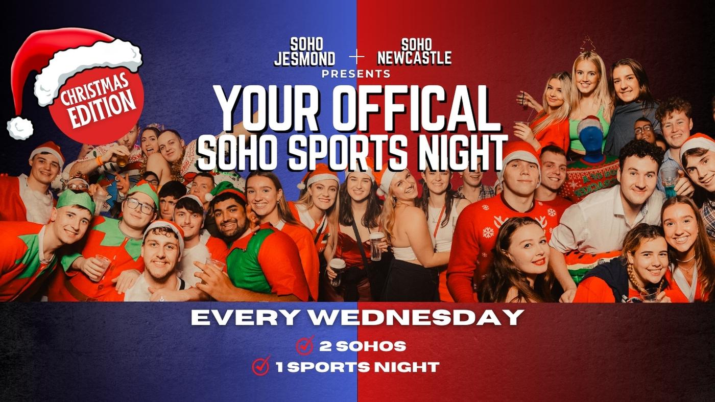YOUR OFFICIAL SOHO SPORTS NIGHT XMAS STYLE! 🎅 at Soho Rooms, Newcastle ...