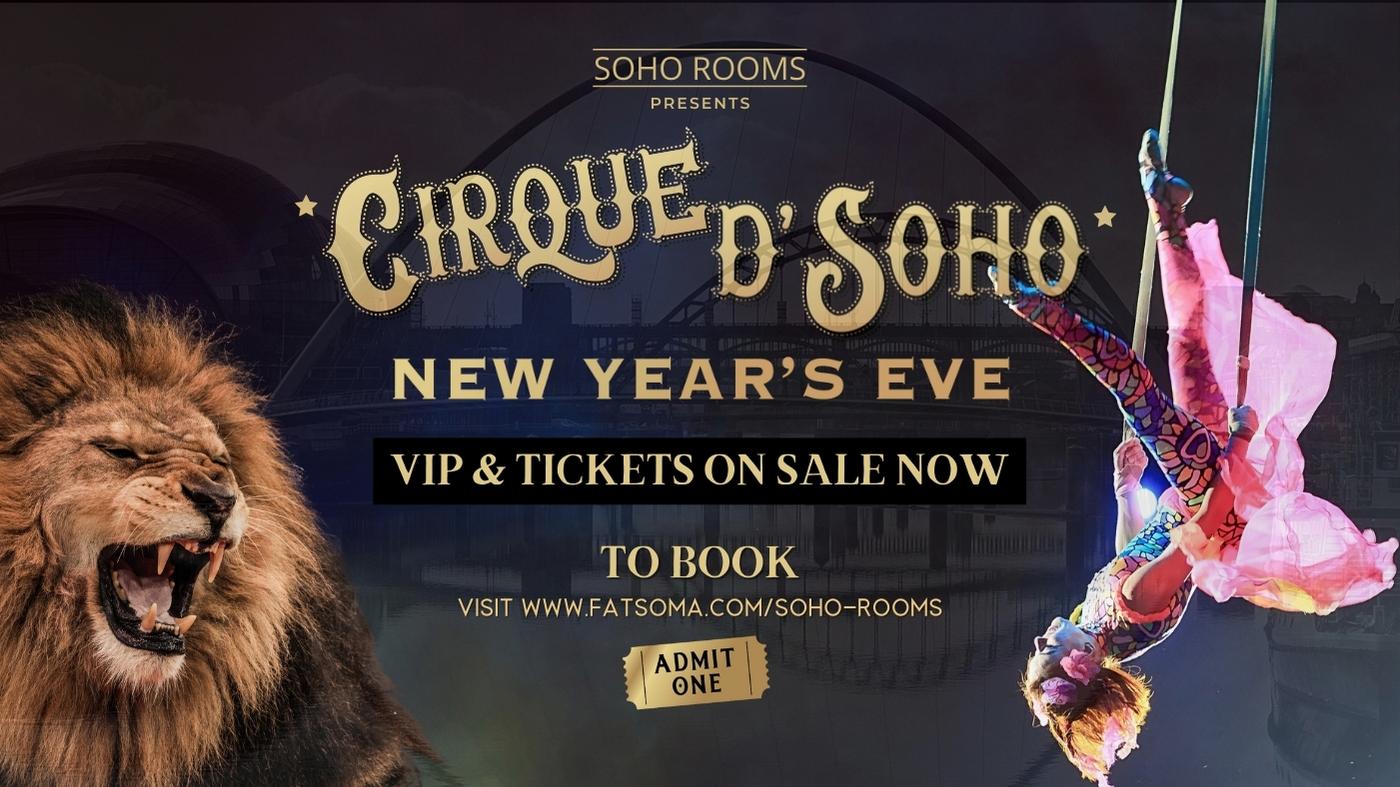 🎪CIRQUE DE SOHO🎪🚨 FINAL 20 PRE-MIDNIGHT TICKETS!🚨New Years Eve Special ...