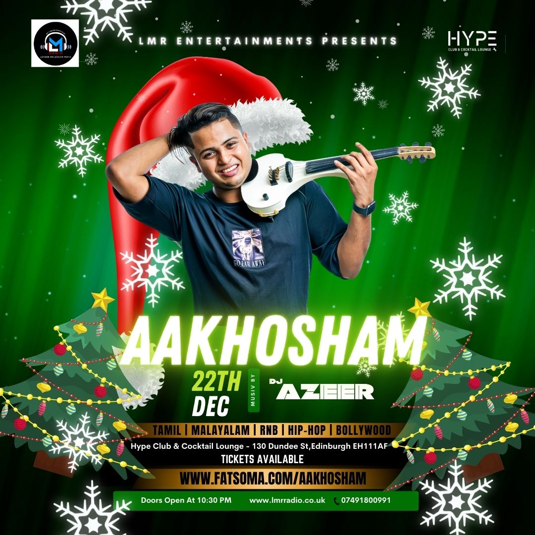AAGHOSHAM-2022 at Hype Club & Cocktail Lounge, Edinburgh on 22nd Dec ...