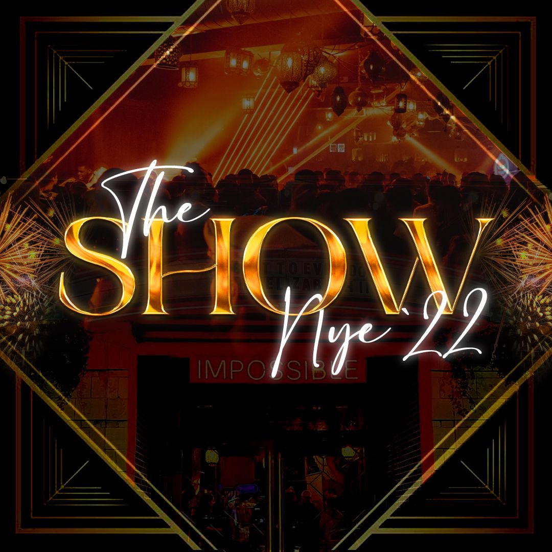 New Years Eve - The Show - Impossible BAR at Impossible - Manchester ...