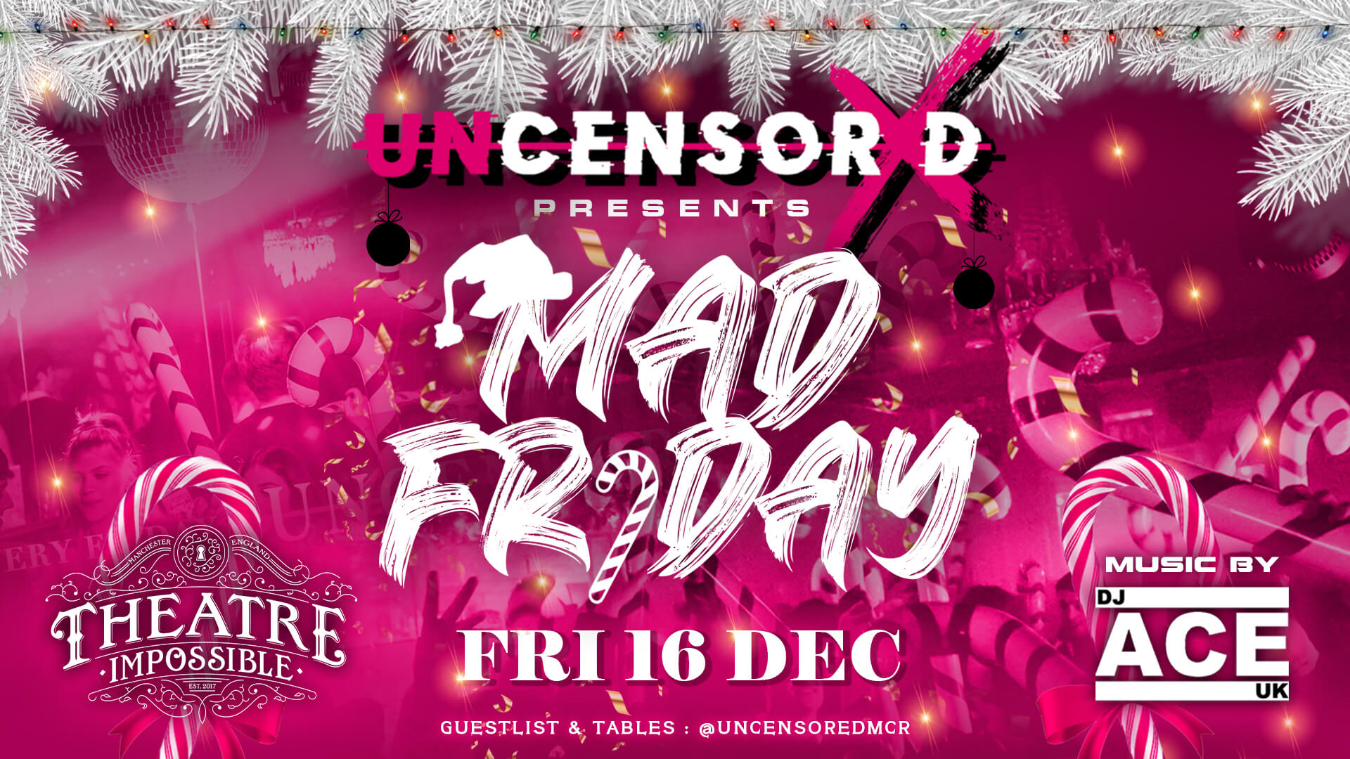 UNCENSORED PRESENTS: 'MAD FRIDAY' 🔞 IMPOSSIBLE !! Manchester's Hottest ...