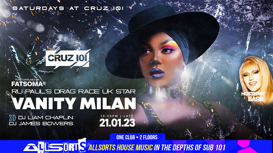 Cruz 101 presents Vanity Milan (Drag Race UK Star) at Cruz 101, The on ...