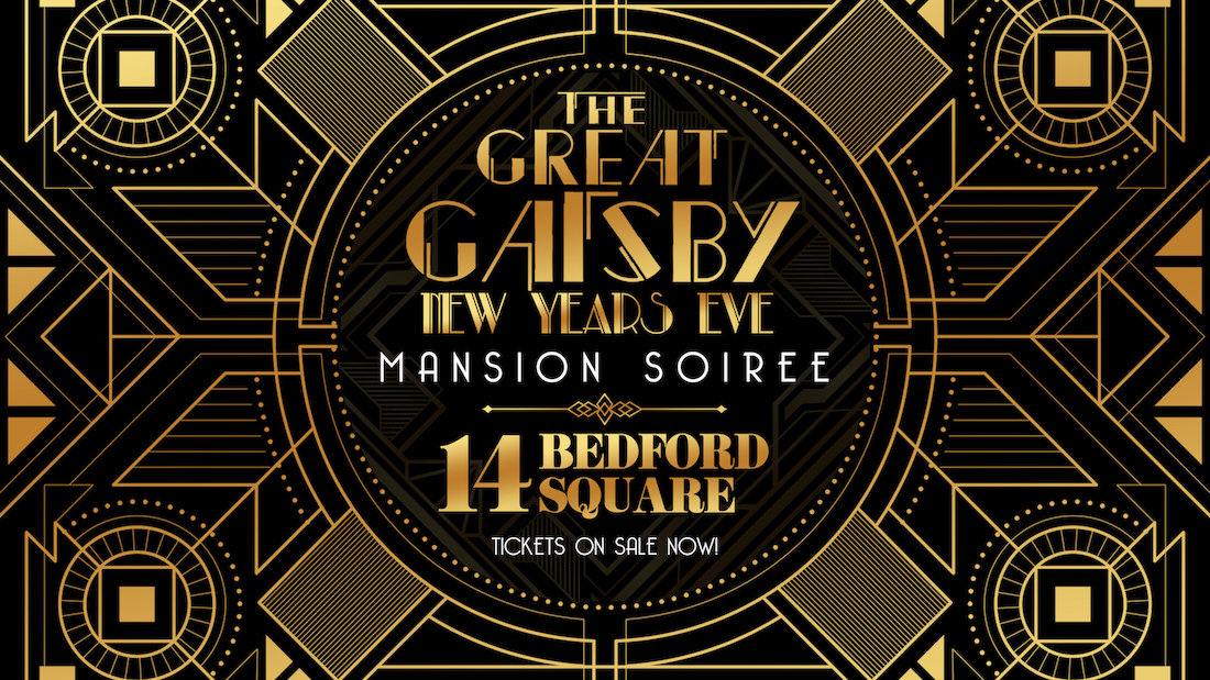 THE GREAT GATSBY NEW YEARS EVE | SOHO MANSION PARTY at The Den, London ...