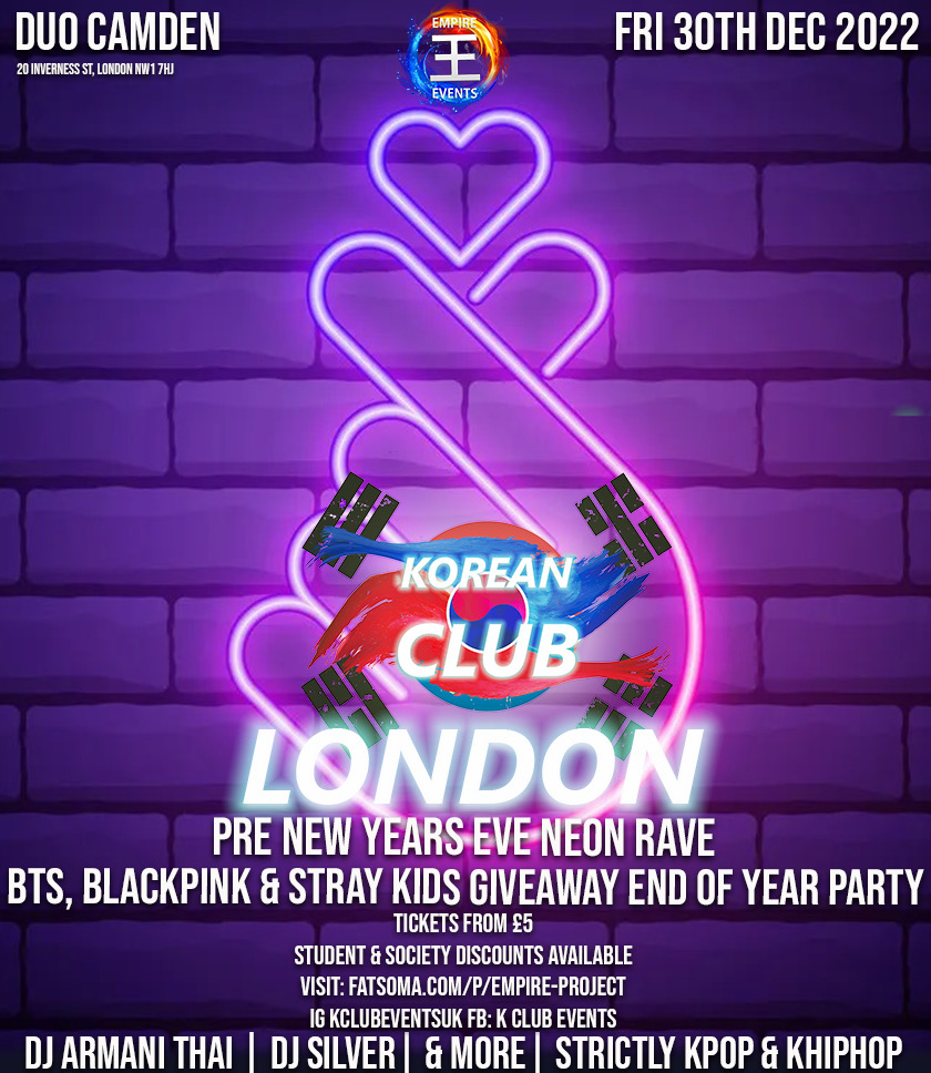 KOREAN CLUB LONDON Pre New Years Eve Neon Rave: End Of Year BTS ...