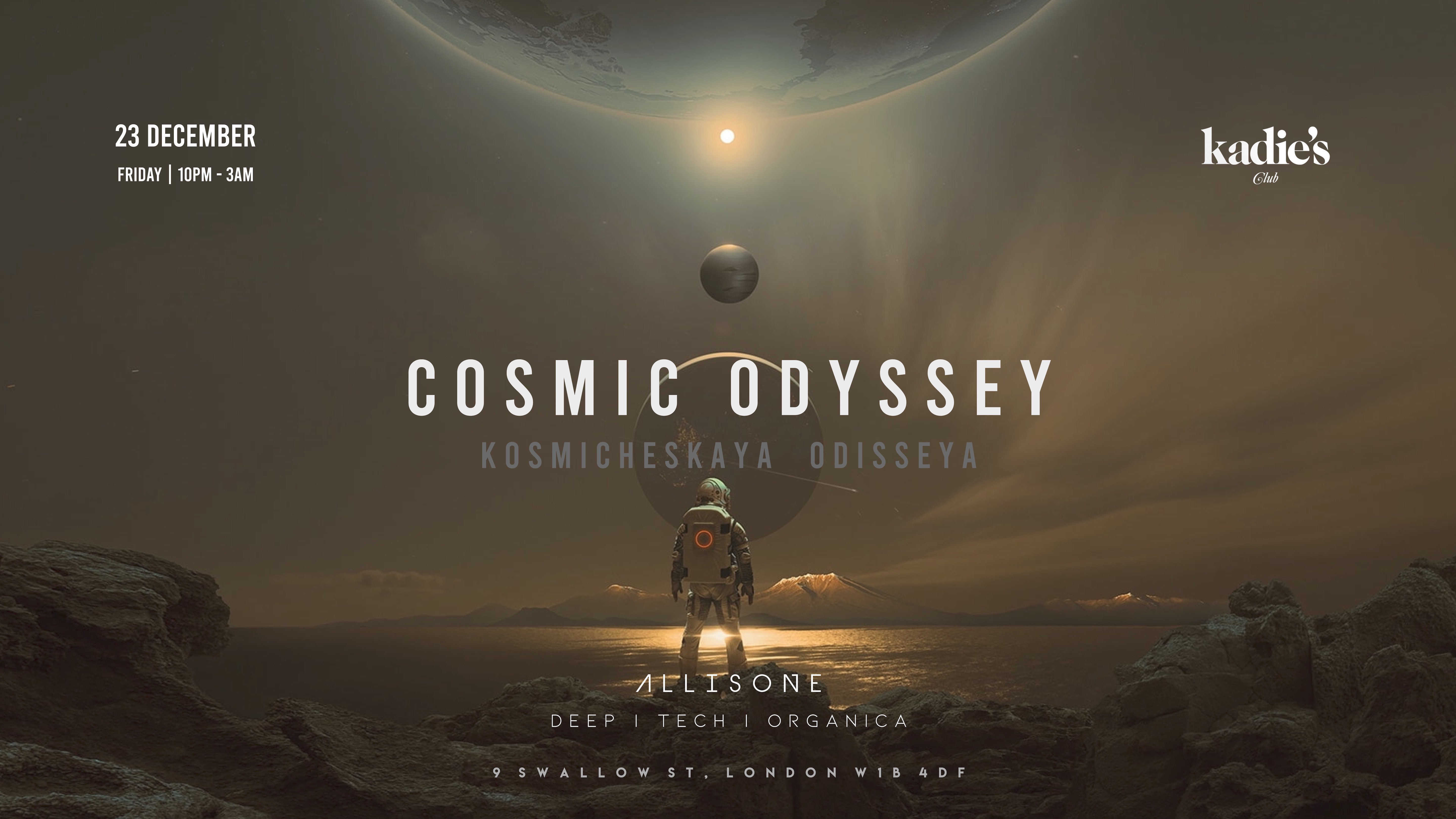 COSMIC ODYSSEY at KADIES - 23 December (deep, tech, organic house) at ...