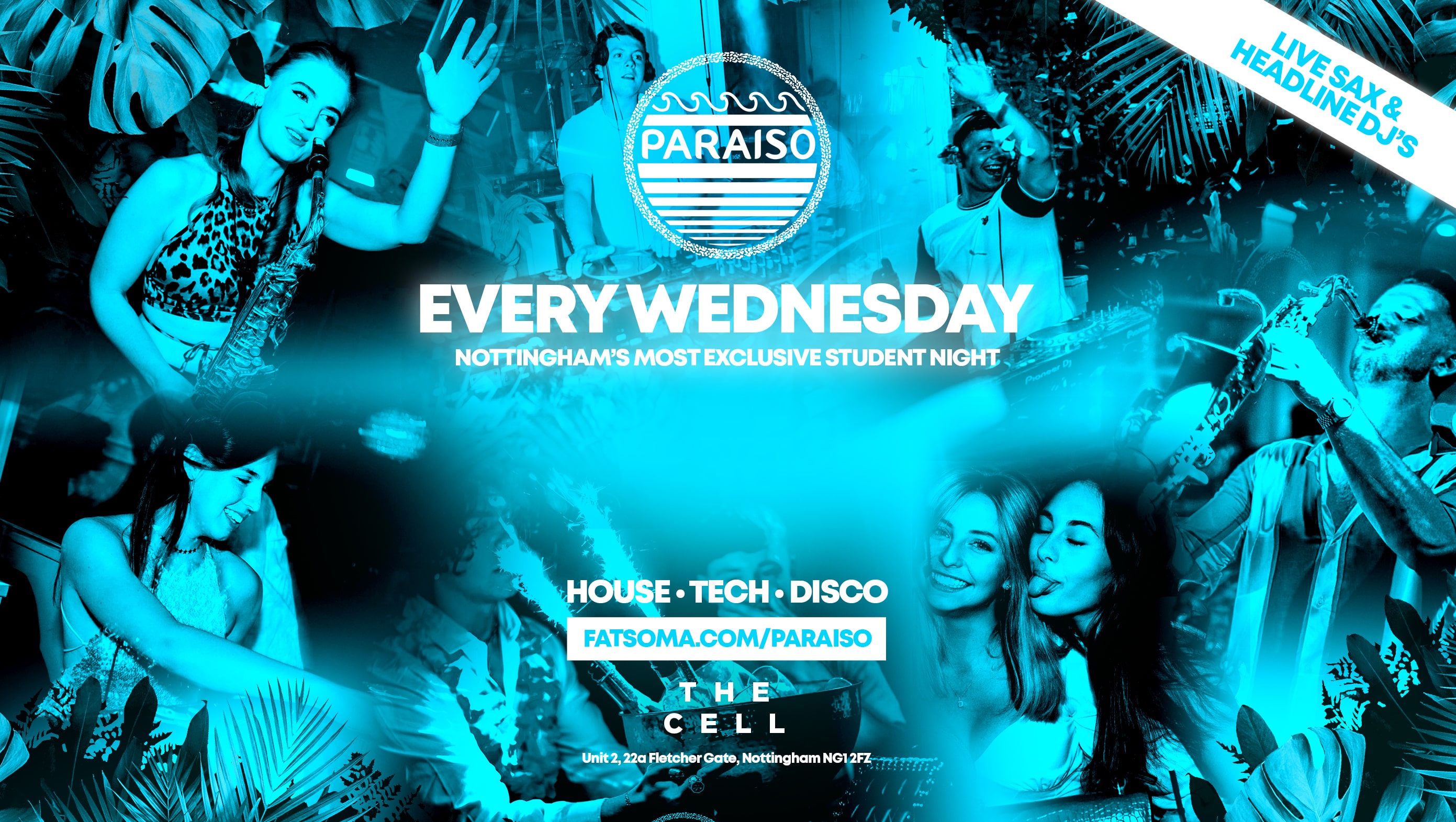 PARAISO - 16/02/22 - EVERY WEDNESDAY (95% SOLD OUT) at The Cell ...