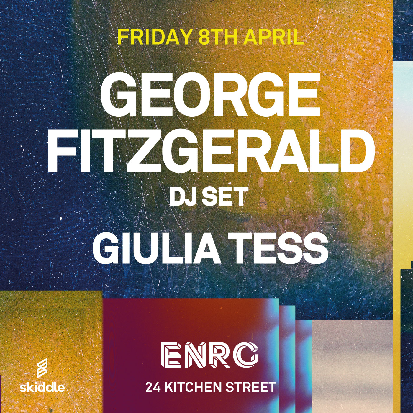 ENRG presents George Fitzgerald, Giulia Tess at 24 Kitchen Street at 24 ...