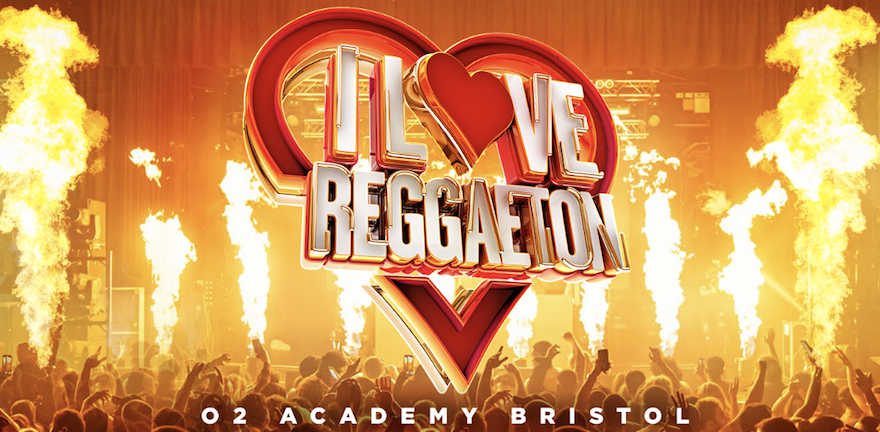 I LOVE REGGAETON (BRISTOL) - UK'S BIGGEST REGGAETON PARTY - UK TOUR - SATURDAY 2ND APRIL 2022 at ...
