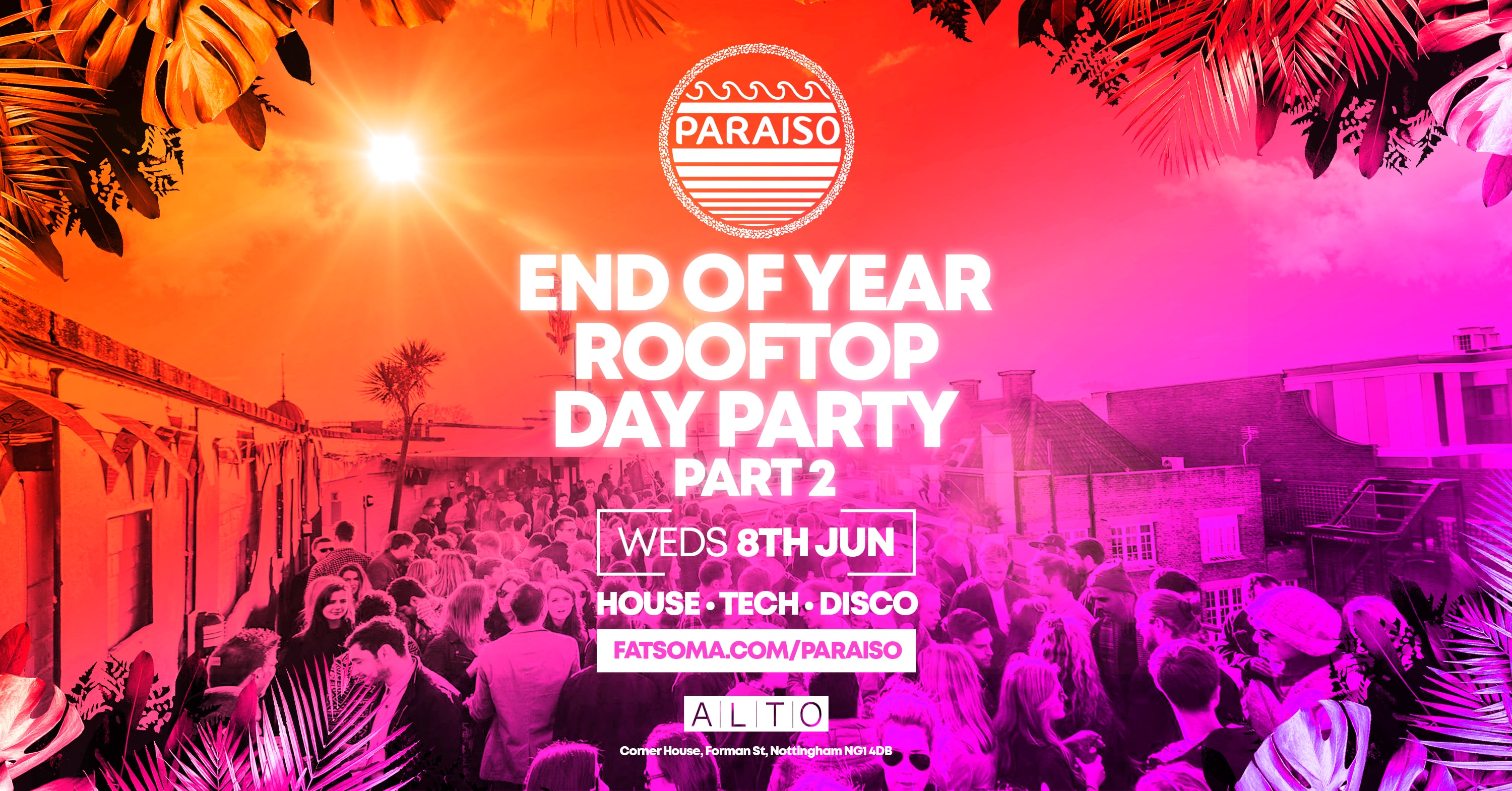 Paraiso Summer Rooftop Day Party x Alto (90 % SOLD OUT) at Alto ...