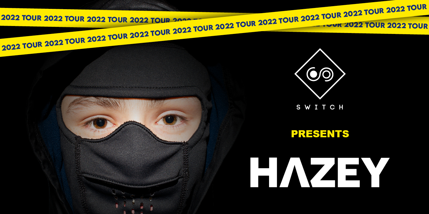 Projekt presents HAZEY • Sat 14 May at Switch Southampton, Southampton ...