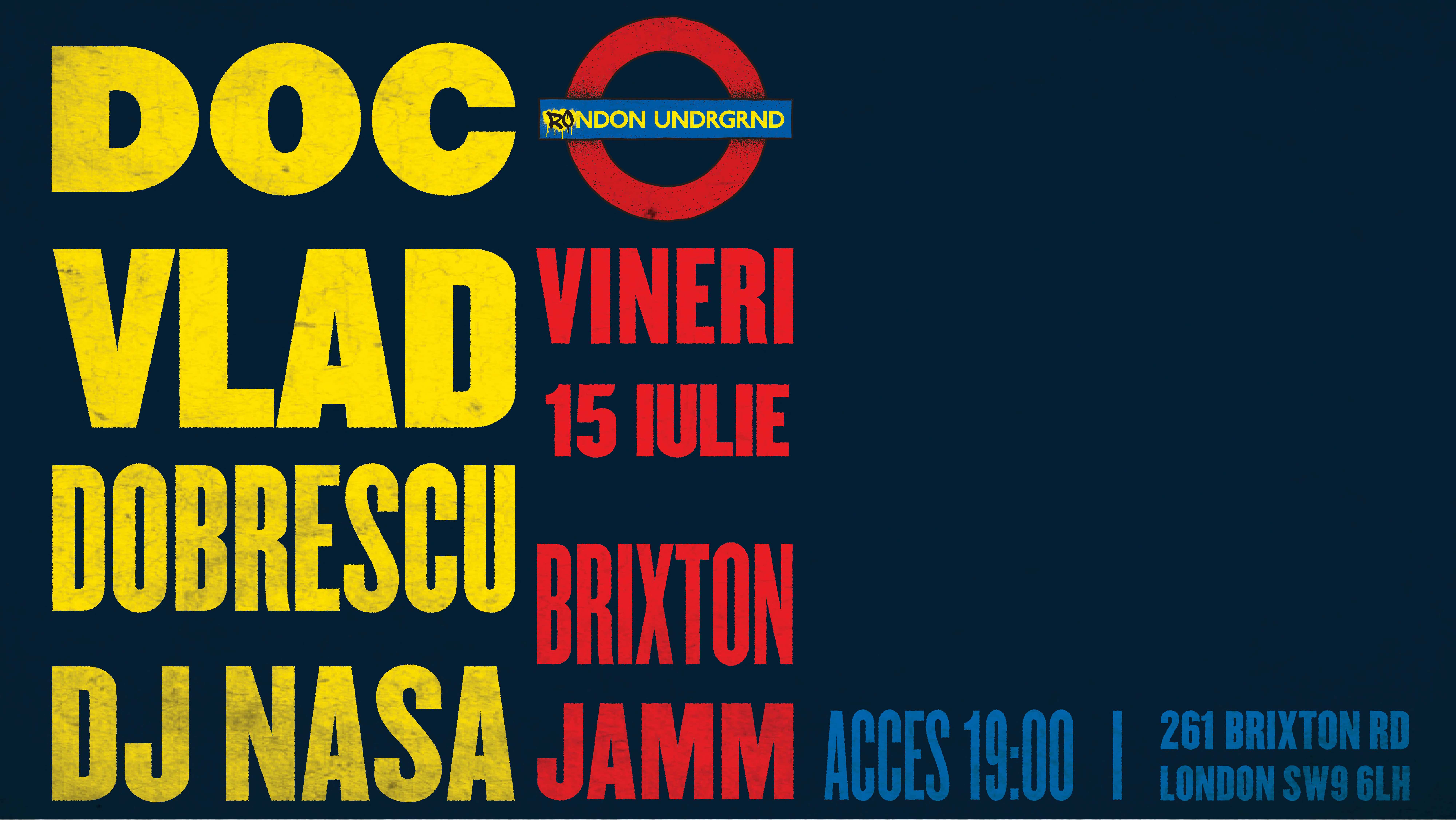 DOC, Vlad Dobrescu si DJ Nasa LIVE in Londra at Brixton Jamm, London on ...