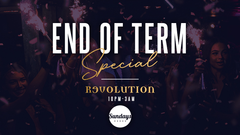SUNDAY REVS End of term party part two at Revolution York, York on 19th ...