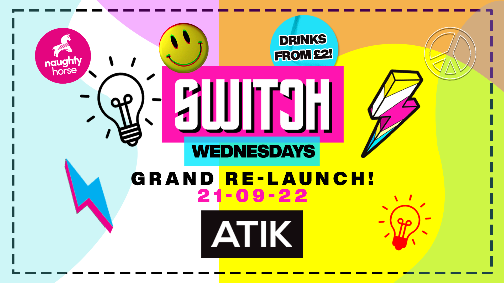 SWITCH - Grand Re-Launch 2022! [Final 150 tickets!] at ATIK, Gloucester ...