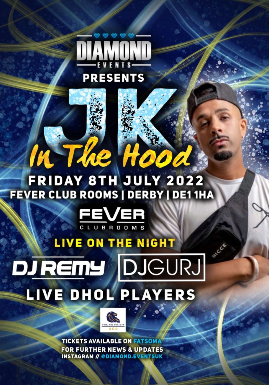 (FINAL RELEASE) JK In The Hood at Bar Fever Derby, Derby on 8th Jul ...