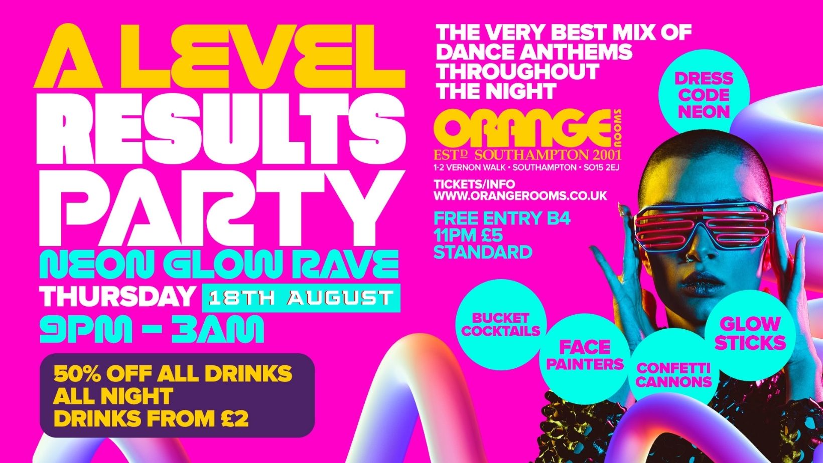 A Level Results party! Neon Rave. at Orange Rooms Southampton ...
