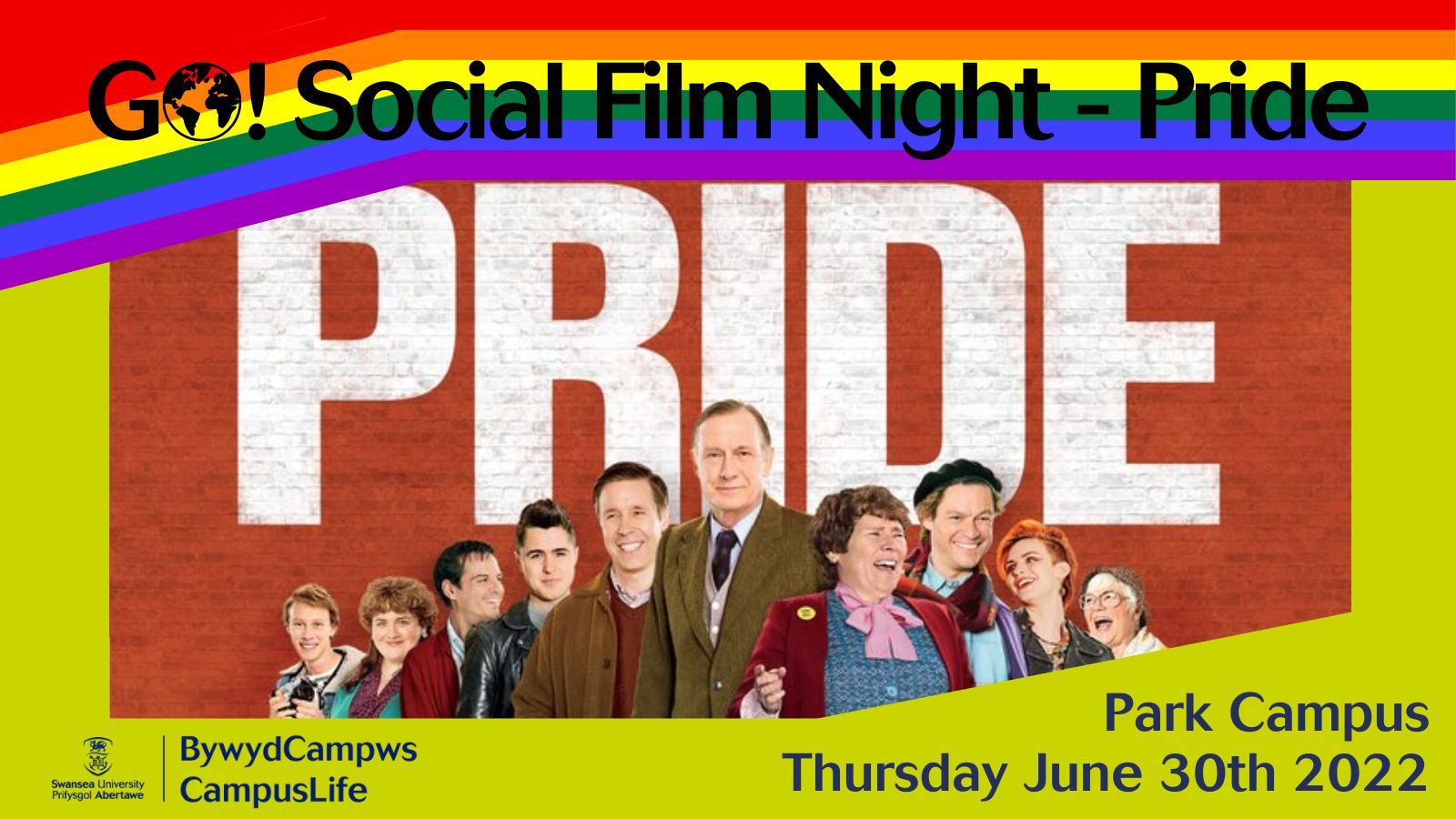 GO! Social: Film Night - Pride at James Callaghan Building, Swansea on ...