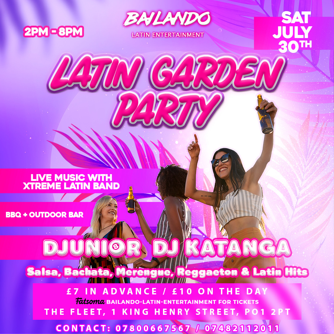 LATIN GARDEN PARTY at The Fleet Portsmouth, Portsmouth on 30th Jul 2022 ...