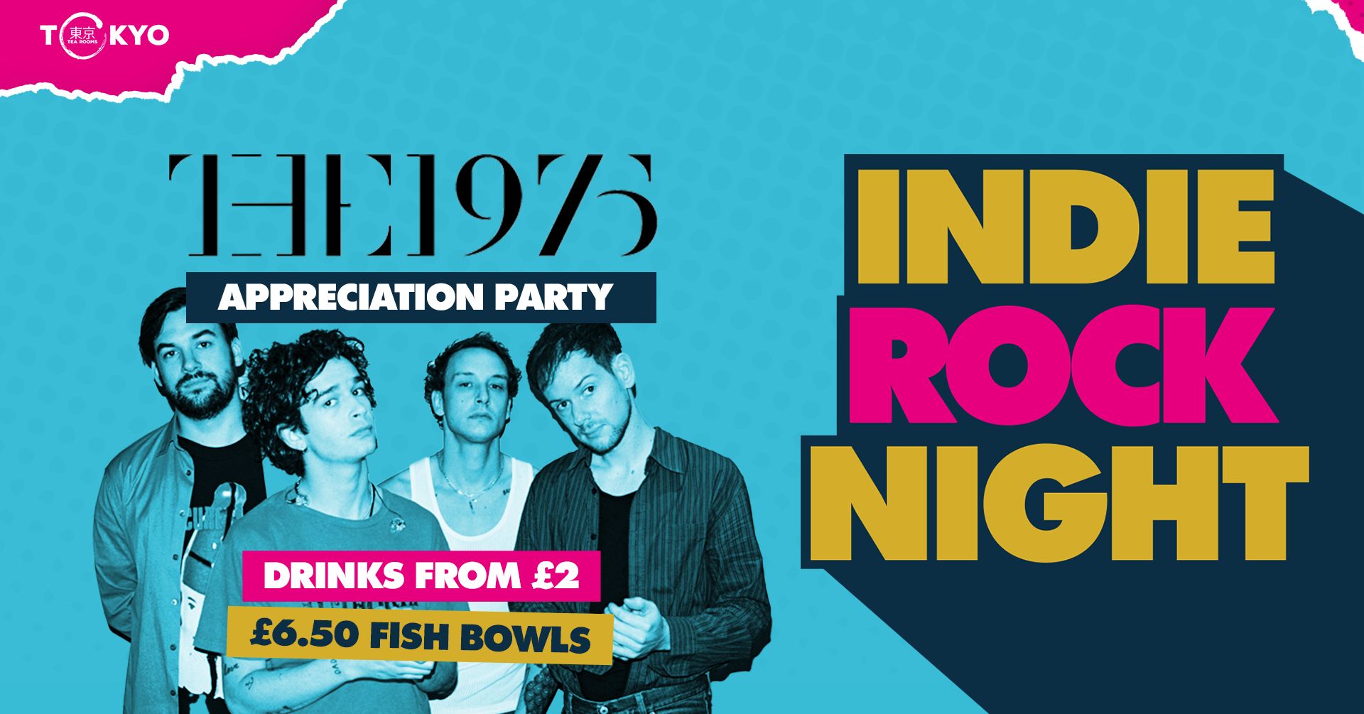 Indie Rock Night ∙ THE 1975 APPRECIATION PARTY - LAST 20 TICKETS at ...