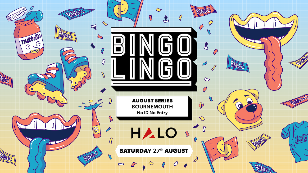 BINGO LINGO - Bournemouth - August 27th at Halo Nightclub, Bournemouth ...