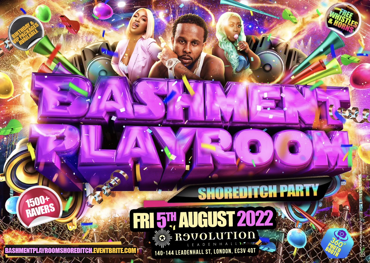 Bashment Playroom - Shoreditch Party at Revolution London - Leadenhall ...