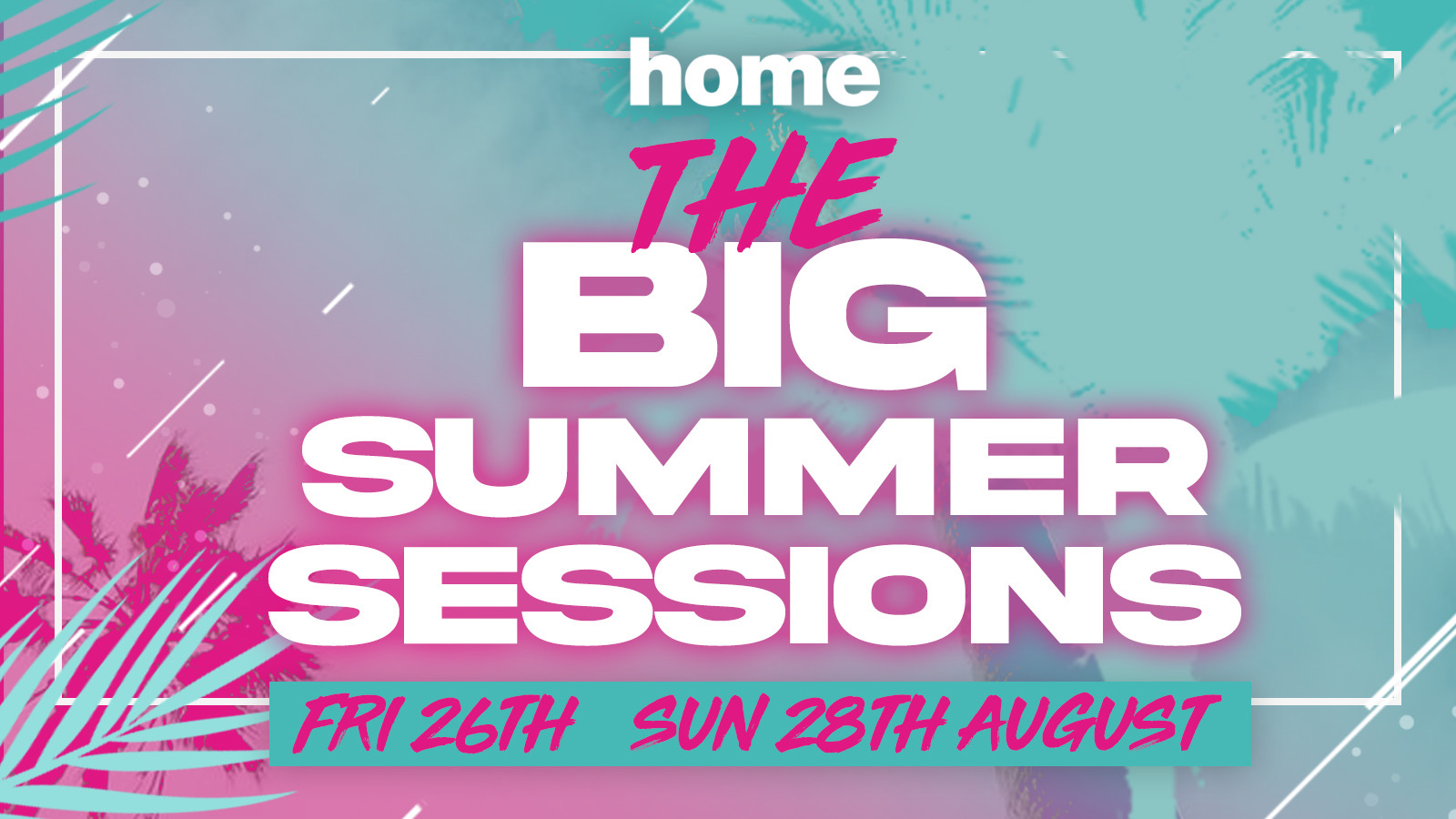 Big Summer Sessions: Glitter Party at Home Nightclub, Lincoln on 27th ...
