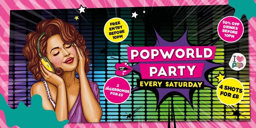 POPWORLD PARTY TONIGHT @ POPWORLD GUILDFORD at Popworld Guildford ...