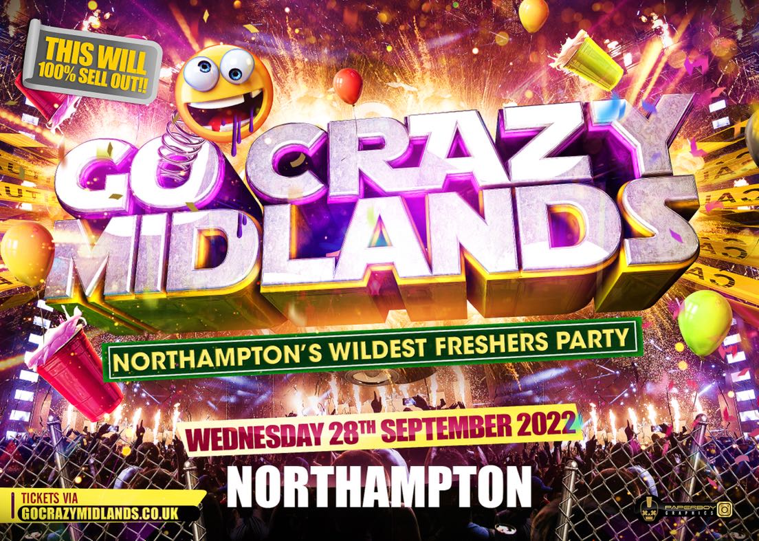 Go Crazy Midlands - Northampton's Wildest Freshers Party at Club43 ...