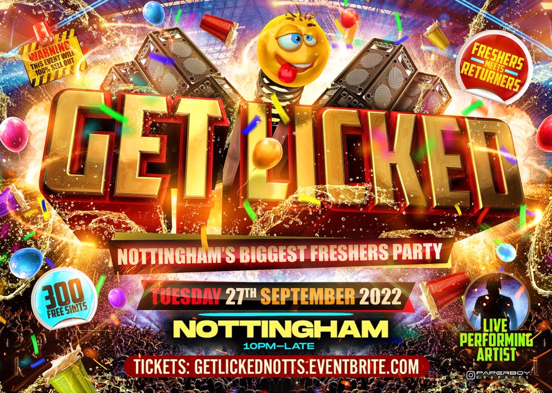 Get Licked - Nottingham's Biggest Freshers Party at ICON, Nottingham on ...