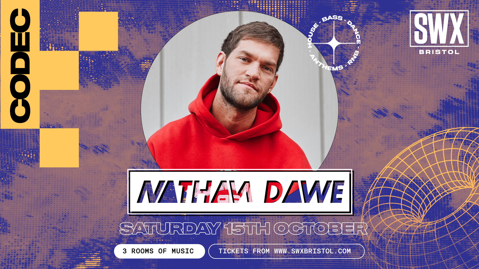 200 tickets on the door - CODEC Presents Nathan Dawe at SWX, Bristol on ...