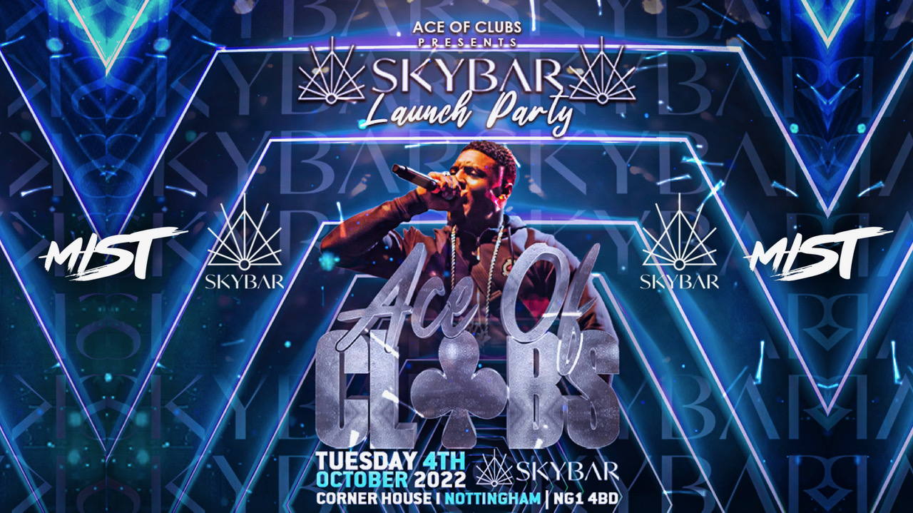 FRESHERS HOSTED BY MIST ♣️ SKYBAR NOTTINGHAM (85% SOLD OUT) at SKYBAR ...