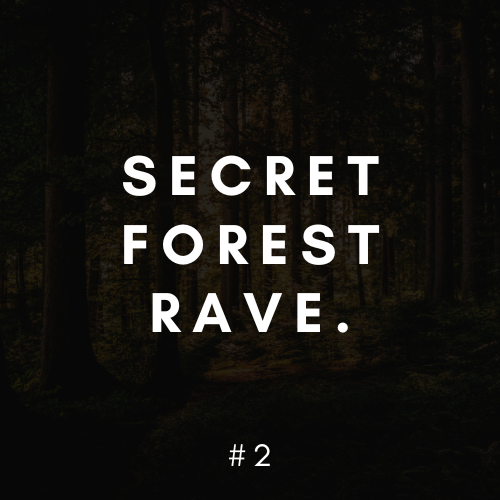 SECRET FOREST RAVE 2.0 at Bournemouth, Bournemouth on 26th Nov 2022 | Fatsoma