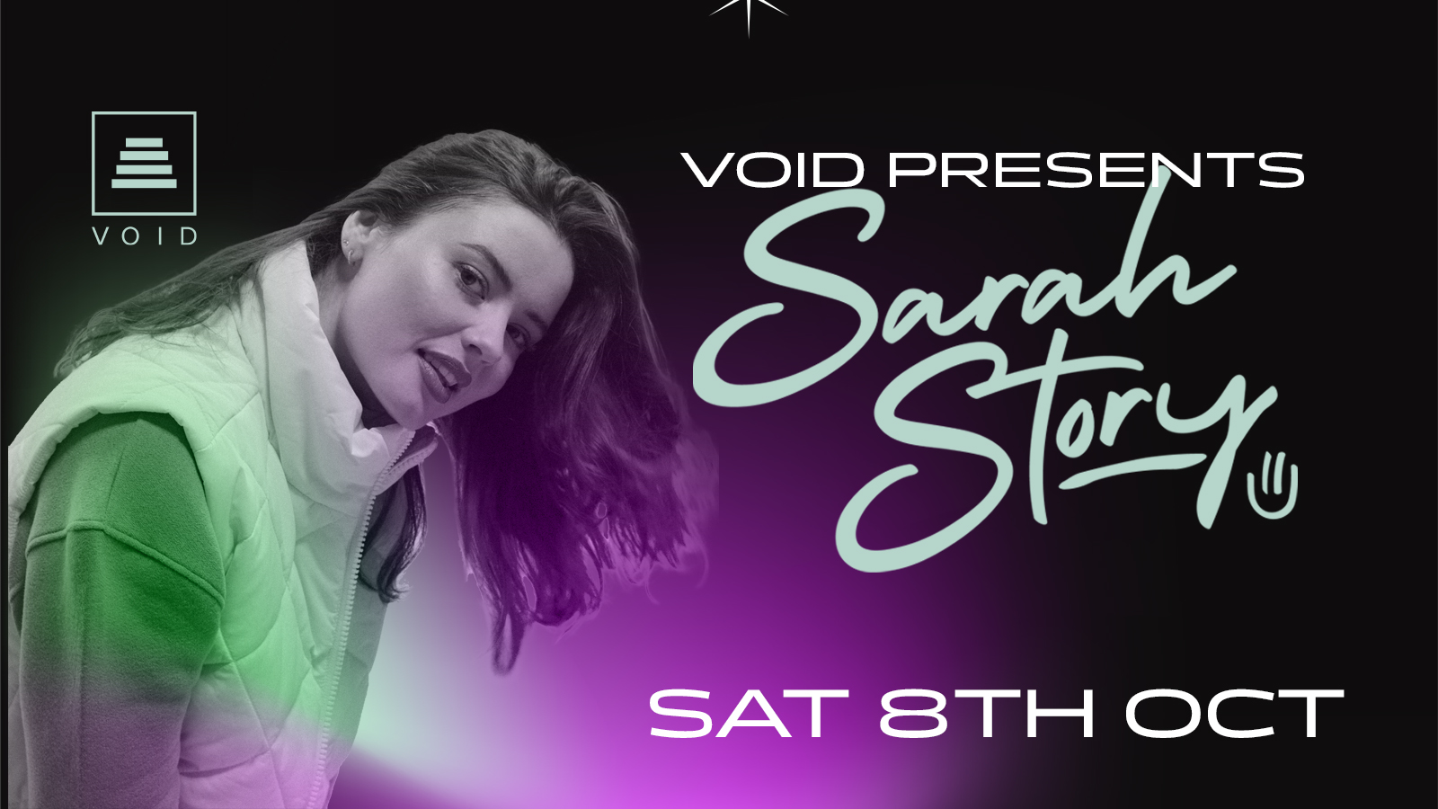 Radio 1's Sarah Story (POSTPONED) at Void Nightclub, Lincoln on 8th Oct ...