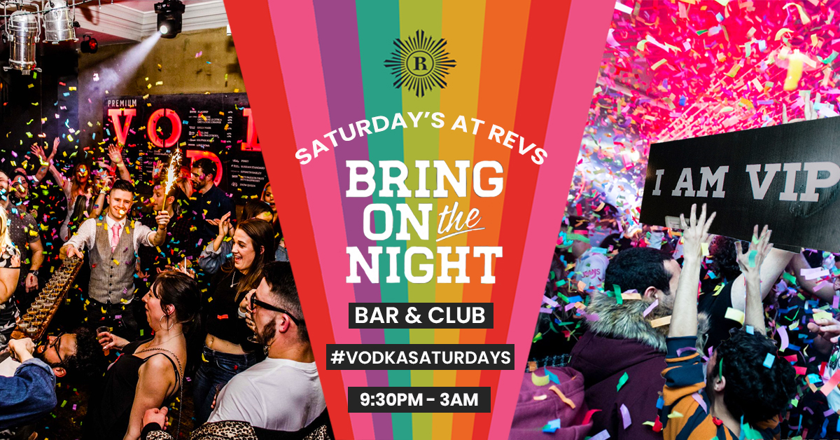 [SATURDAYS AT REVS] BRING ON THE NIGHT | BATH'S SATURDAY NIGHT HOTSPOT ...
