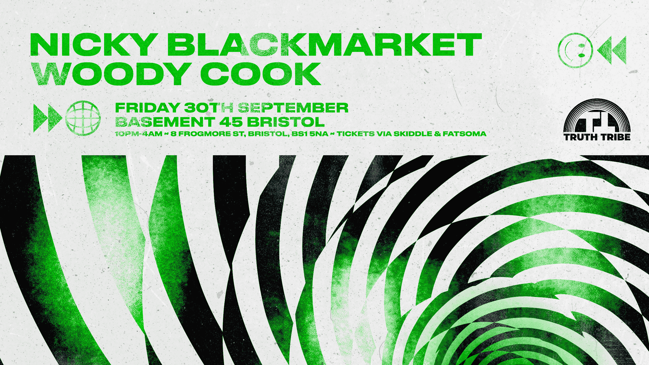 Truth Tribe Freshers Rave: Nicky Blackmarket, Woody Cook + Support at ...
