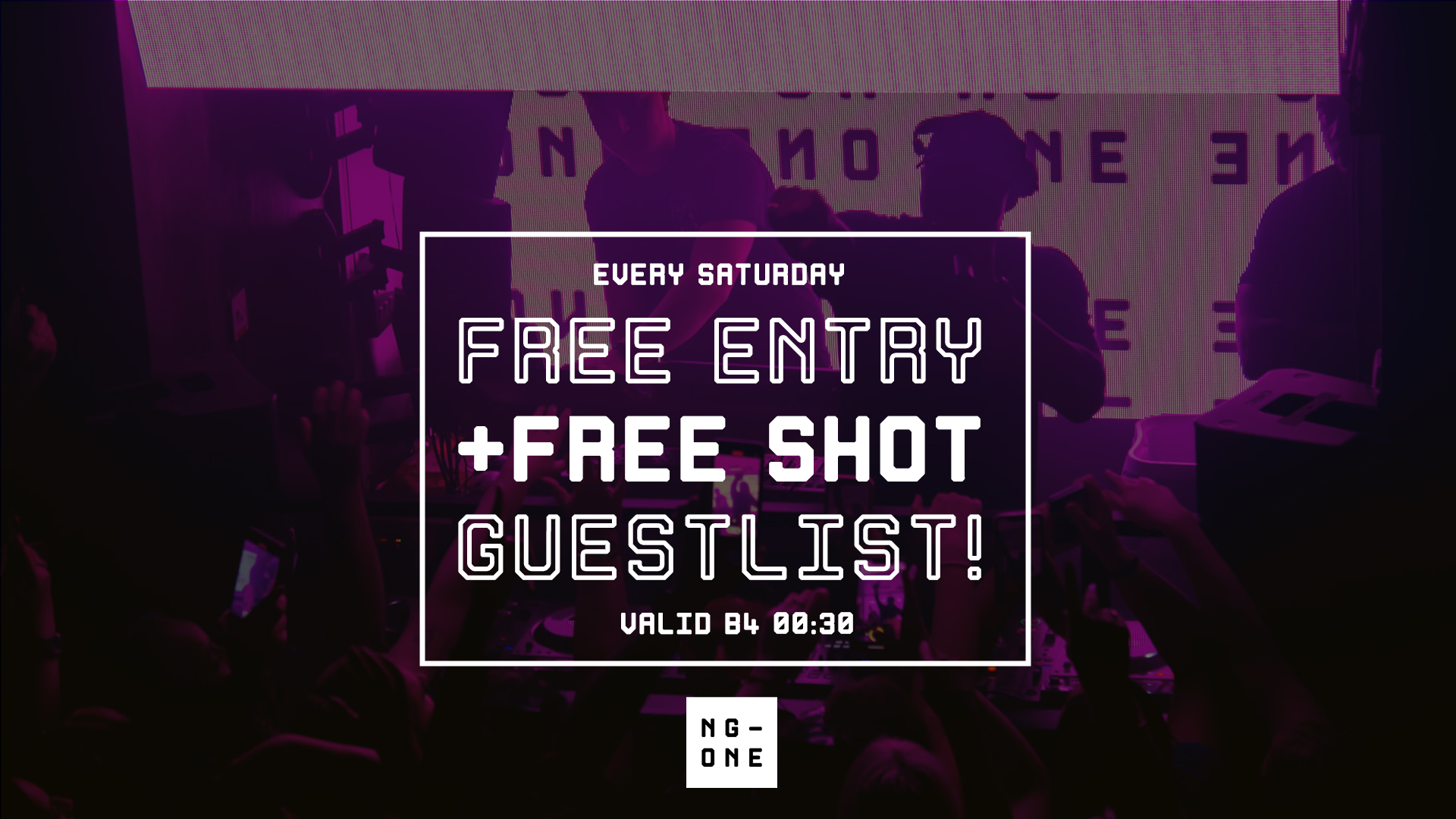 NG-ONE Sat 10th Sept 2022 [FREE Entry & Drink Guest List] OPEN TILL 6: ...