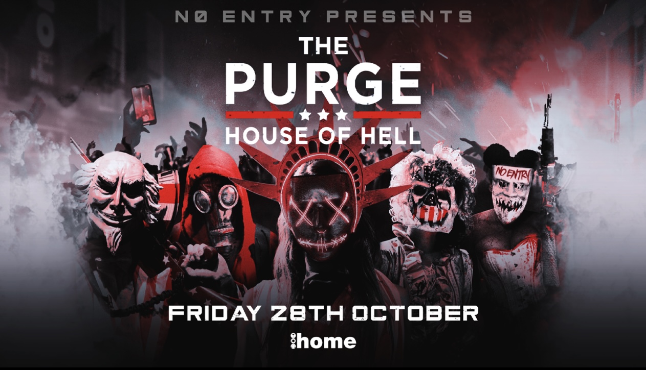 No Entry presents The Annual Purge at Home Nightclub, Lincoln on 28th ...