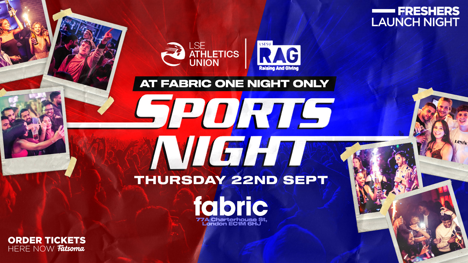 The Official LSE AU X LSE RAG Sports Night - Freshers Launch Party ...