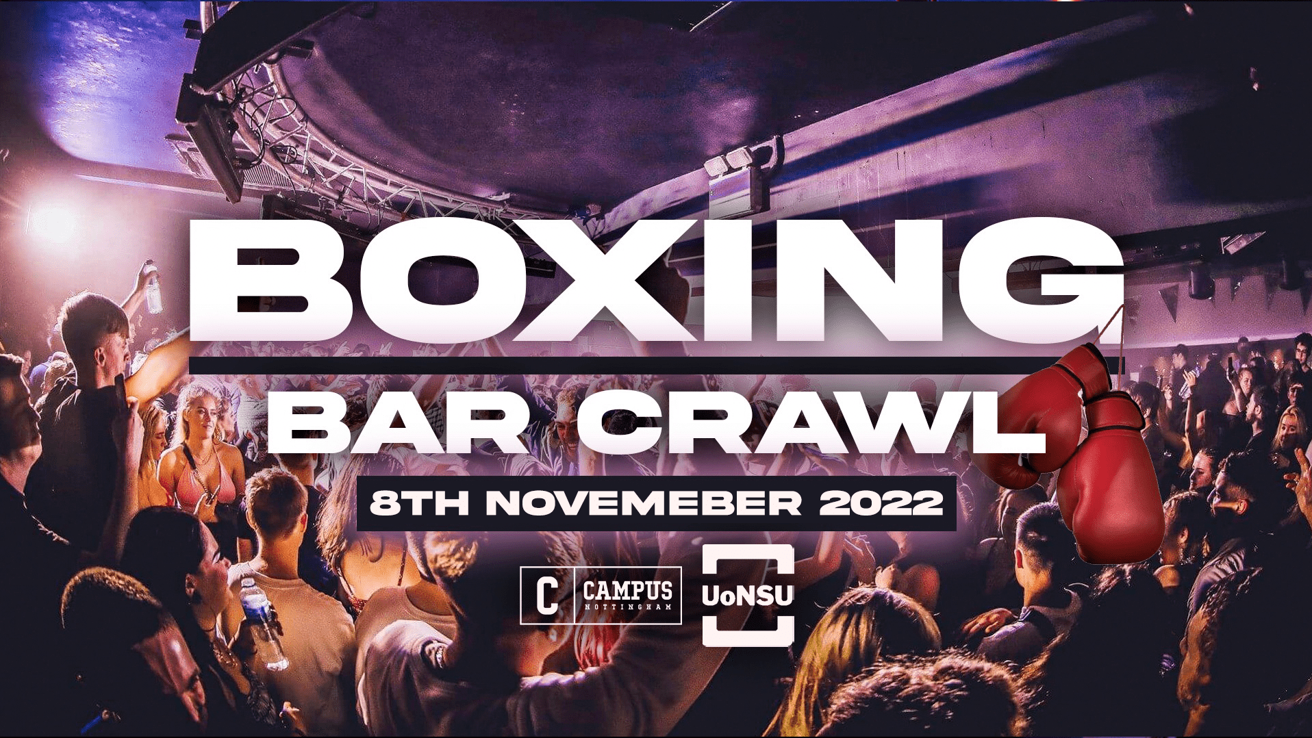 Boxing Bar Crawl at Tunnel Club, Nottingham on 8th Nov 2022 | Fatsoma