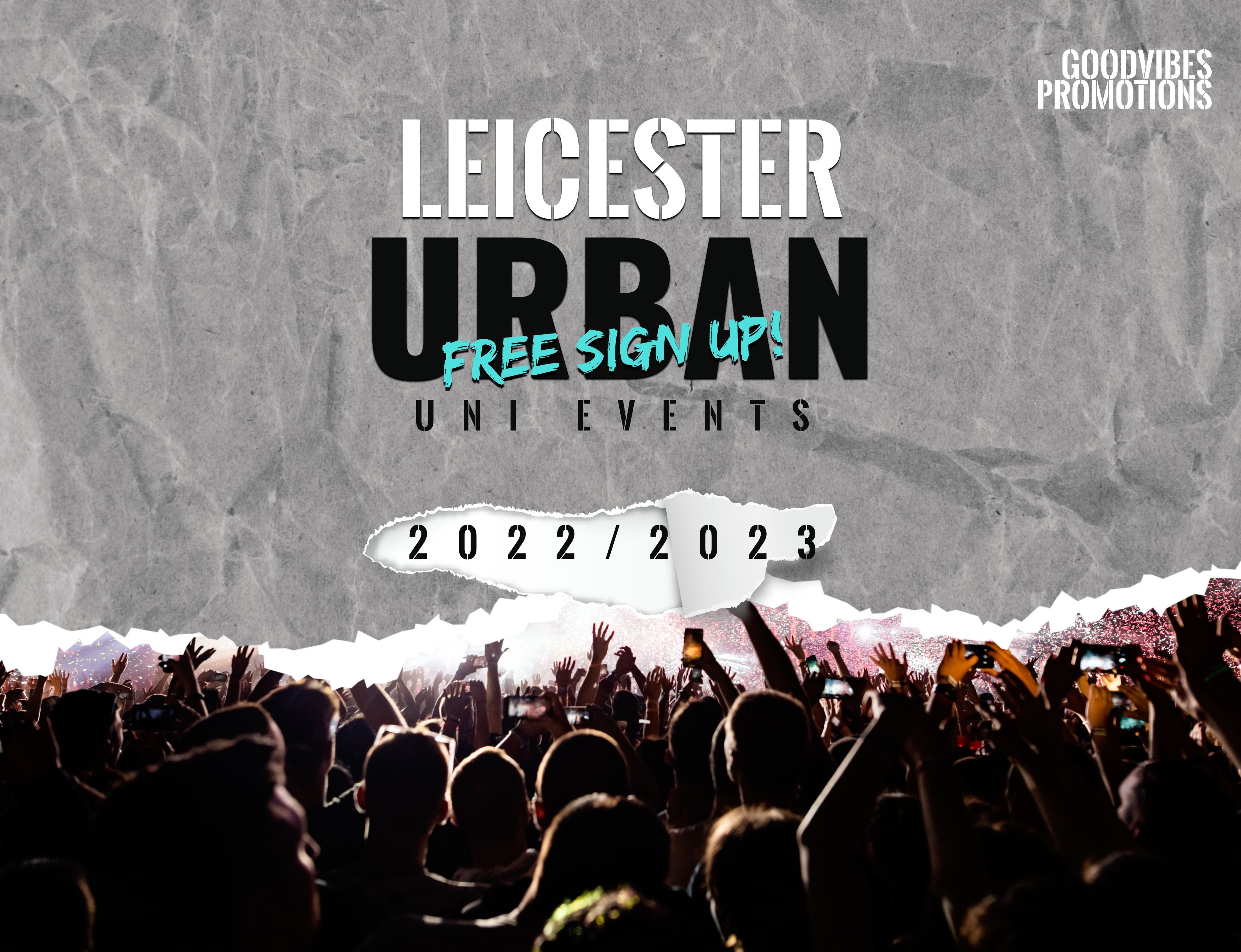 Leicester Urban UNI Events 2022/2023 - FREE SIGN UP! at TBA, Leicester ...