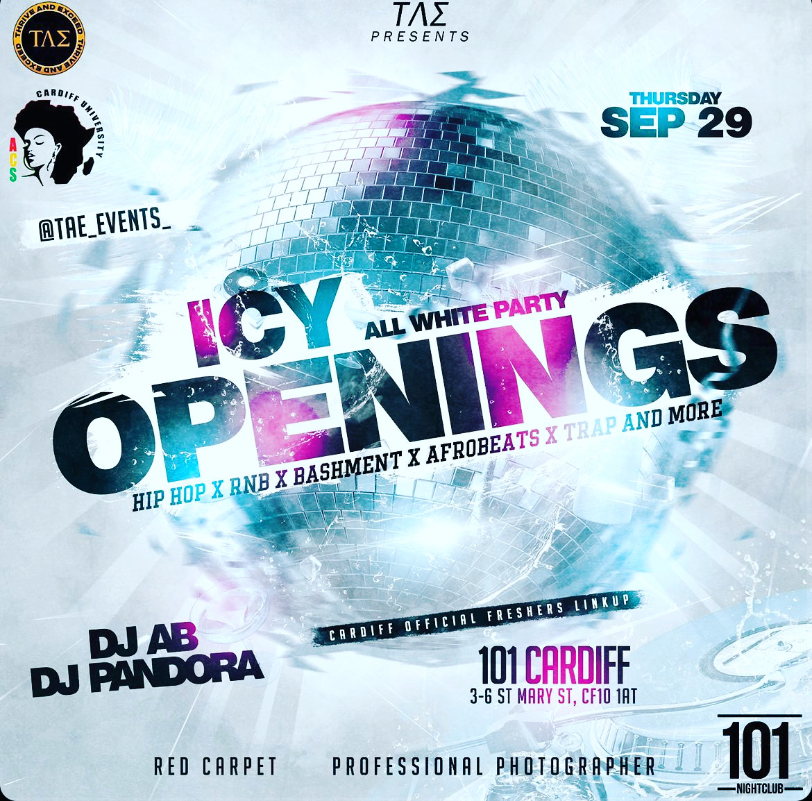 Cardiff Uni ACS x TAE Events Icy Openings at 101 Night Club Cardiff ...