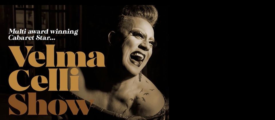 Velma Celli Show at Impossible York, York on 3rd Dec 2022 | Fatsoma