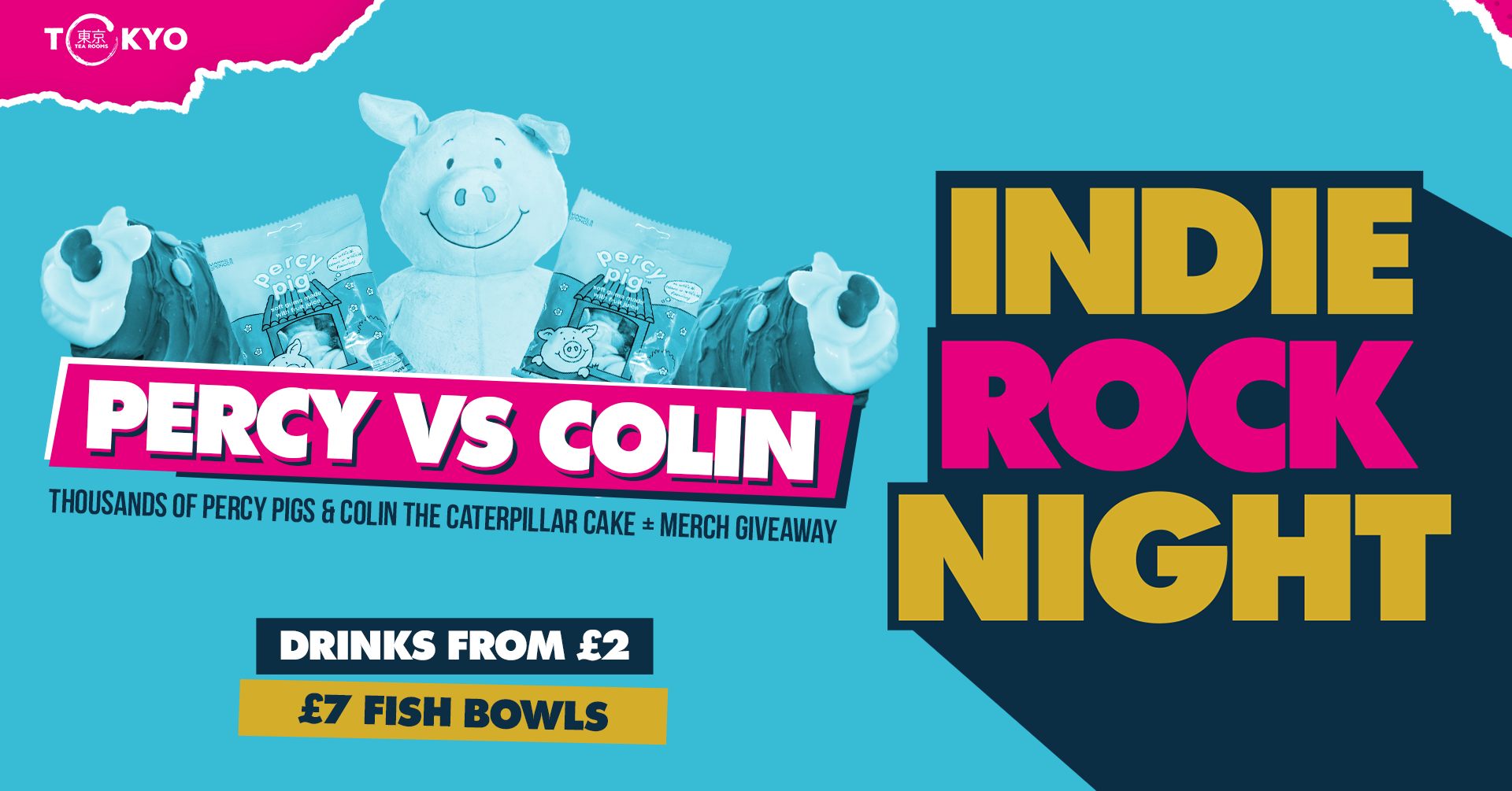 Indie Rock Night ∙ PERCY VS COLIN *LAST 20 TICKETS* at Tokyo Tea Rooms ...