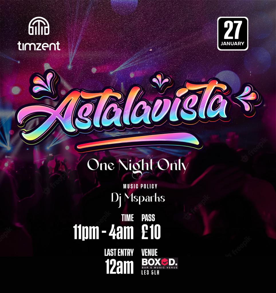 Astalavista - One Night Only. at Boxed Venue, Leicester on 27th Jan ...